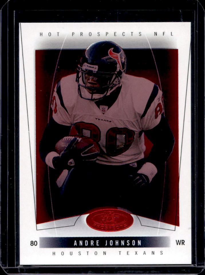 Andre Johnson 2004 Fleer Hot Prospects #9 Red Hot /50 Price Guide ...