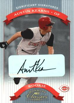 Austin Kearns 2002 Donruss Classics #114 Significant Signatures /100 ...