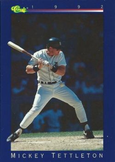 Mickey Tettleton 1992 Classic #89 Base Price Guide - Sports Card Investor