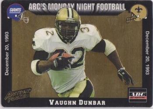 Vaughn Dunbar 1993 Action Packed Monday Night #70 Base Price Guide ...