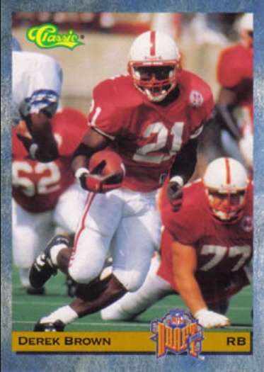 Derek Brown 1993 Classic #25 Base Price Guide - Sports Card Investor