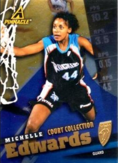 Michelle Edwards 1998 Pinnacle WNBA #37 Court Collection Price Guide ...