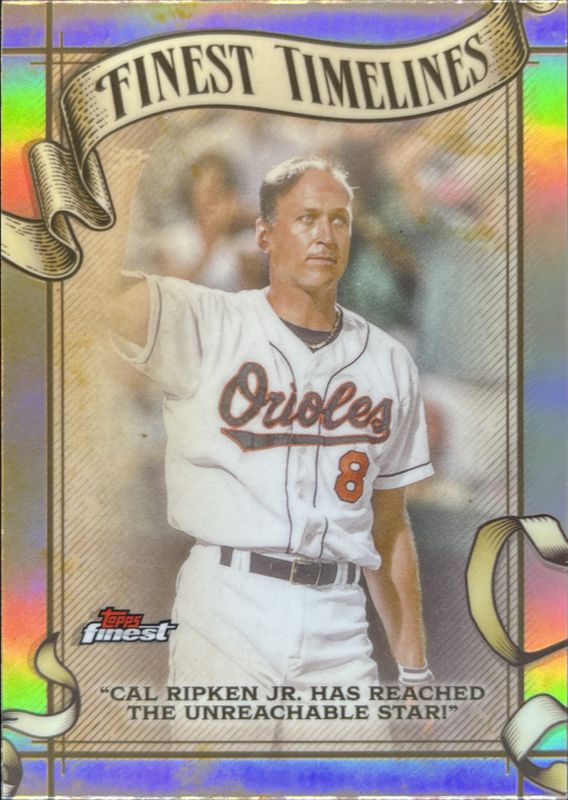 Cal Ripken, Jr. 2025 Topps Finest #FT-14 Finest Timelines - Refractor ...