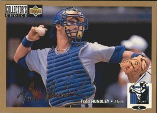 Todd Hundley 1994 Collector's Choice #143 Gold Signatures Price Guide ...
