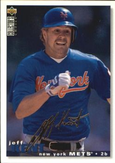 Jeff Kent 1995 Collector's Choice #315 Gold Signatures Price Guide ...