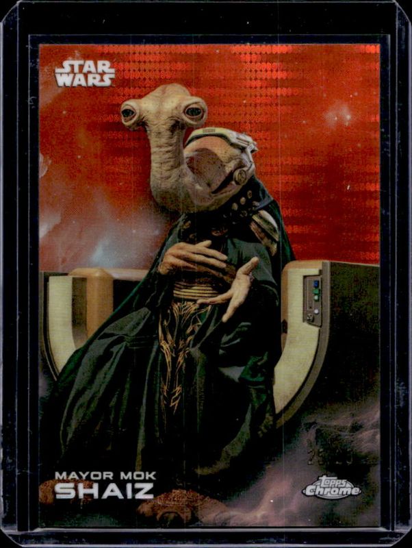 Mayor Mok Shaiz 2025 Topps Chrome Star Wars #134 Orange Pulsar ...