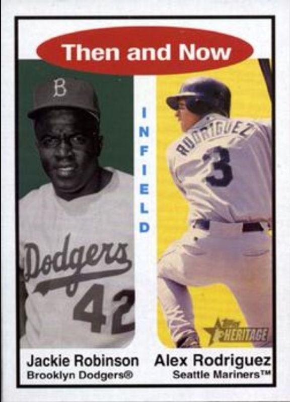 Alex Rodriguez / Jackie Robinson 2001 Topps Heritage #TH6 Then & Now ...